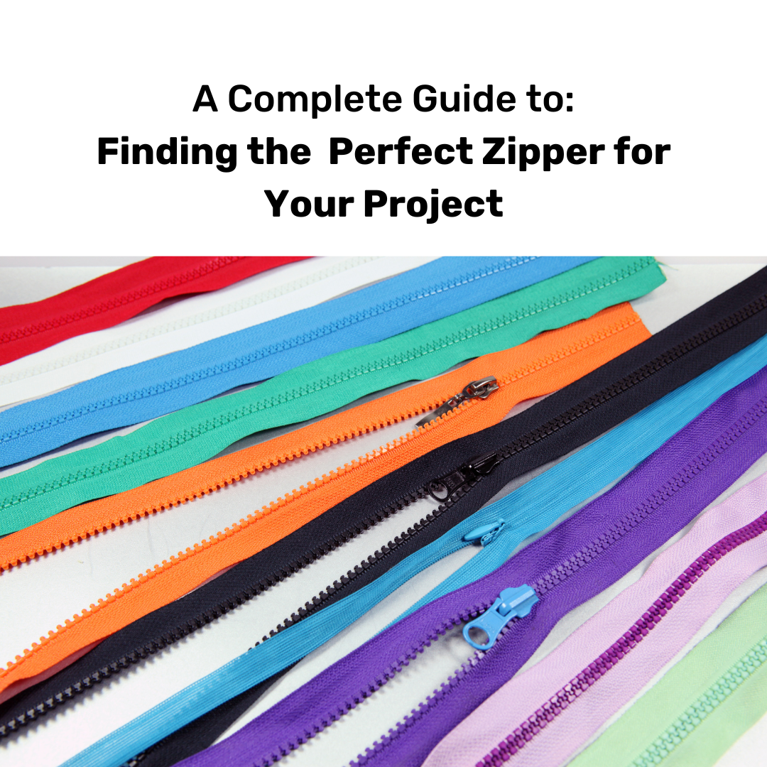 A Complete Guide to Finding the Perfect Zipper for Your Project — RJ ...