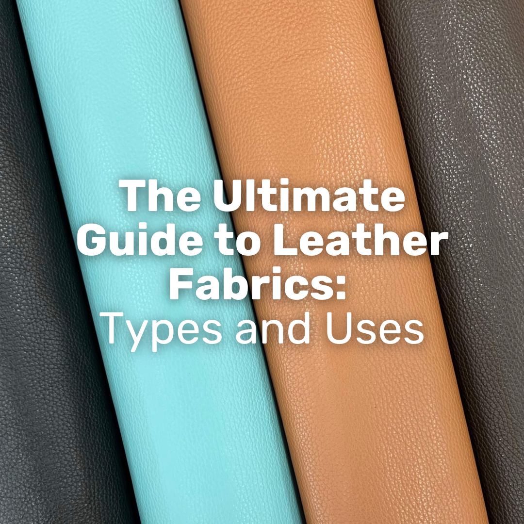 The Ultimate Guide to Leather Fabrics: Types and Uses — RJ Singer ...