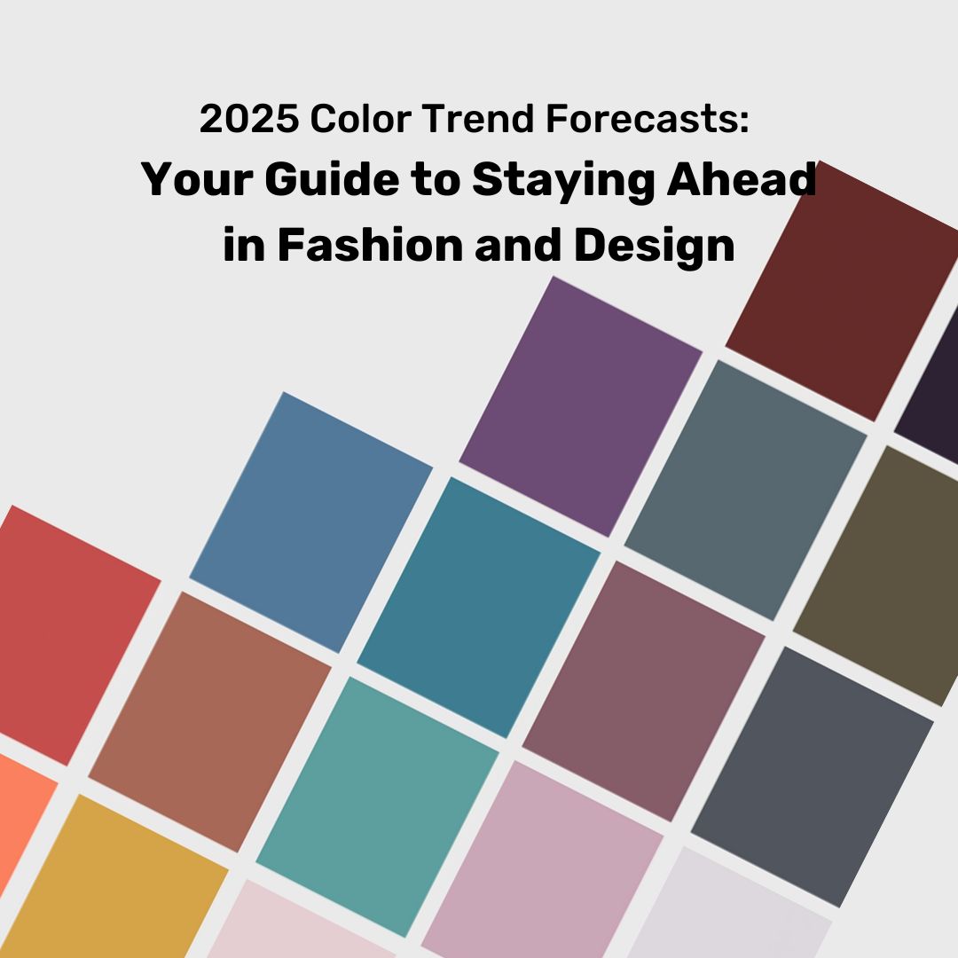 2025 Color Trend Forecasts: Your Guide to Staying Ahead in Fashion and ...